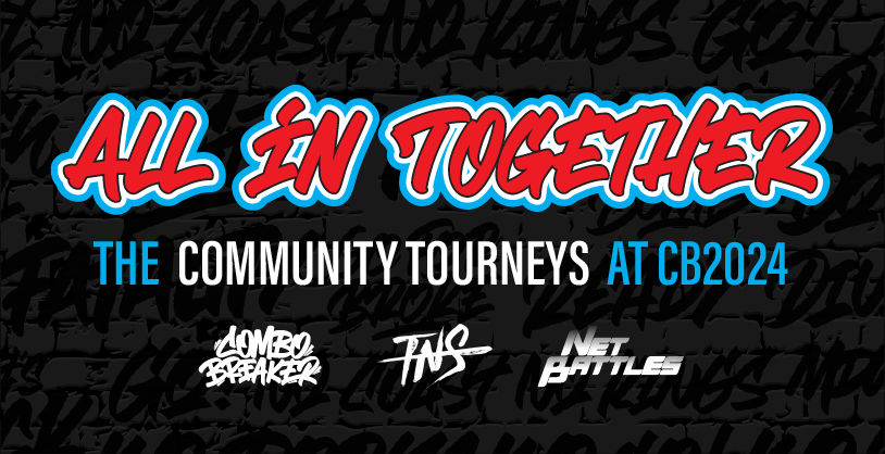 ALL IN TOGETHER: Community Tourneys - COMBO BREAKER
